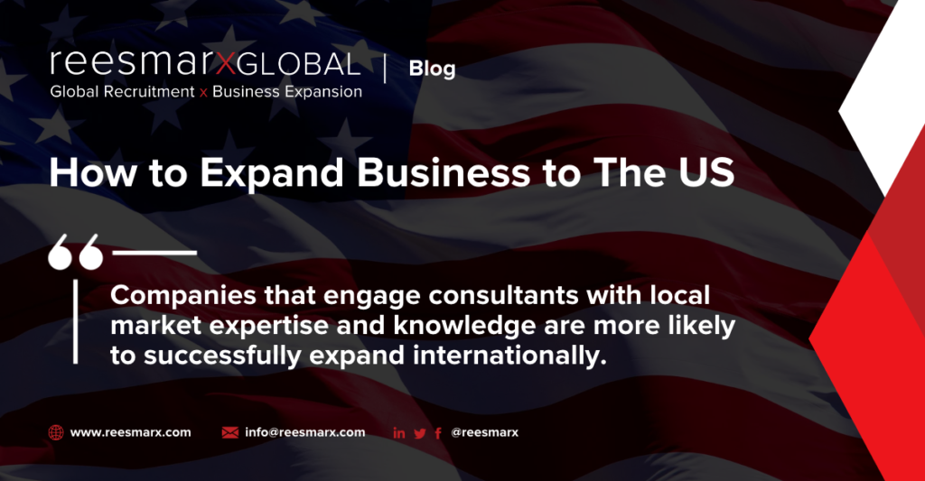 How to Expand Business to The US | reesmarxGLOBAL